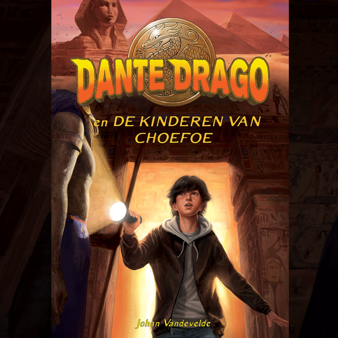 Cover reveal! Dante Drago en de kinderen van Choefoe - Johan Vandevelde